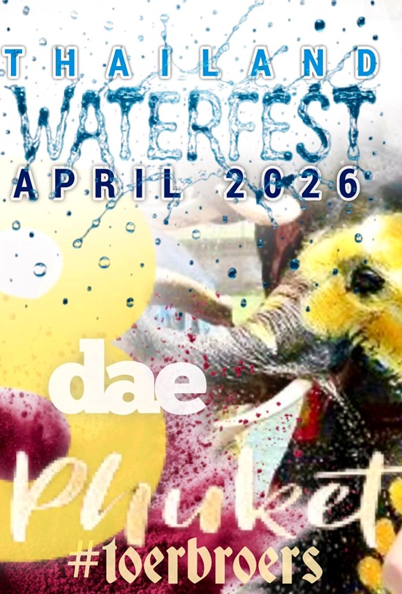 2026 Thailand Songkran Waterfest Festival Toerbroers